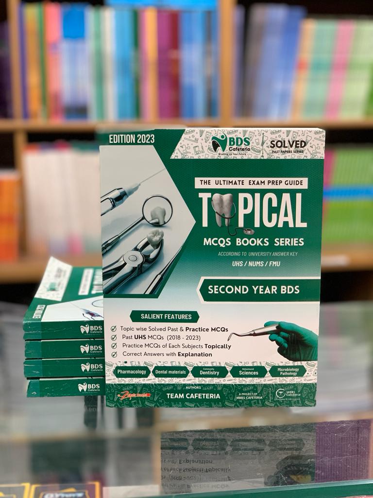 Topical Mcqs Book Series 2ND year BDS By BDS Cafeteria – Fareed Book Centre