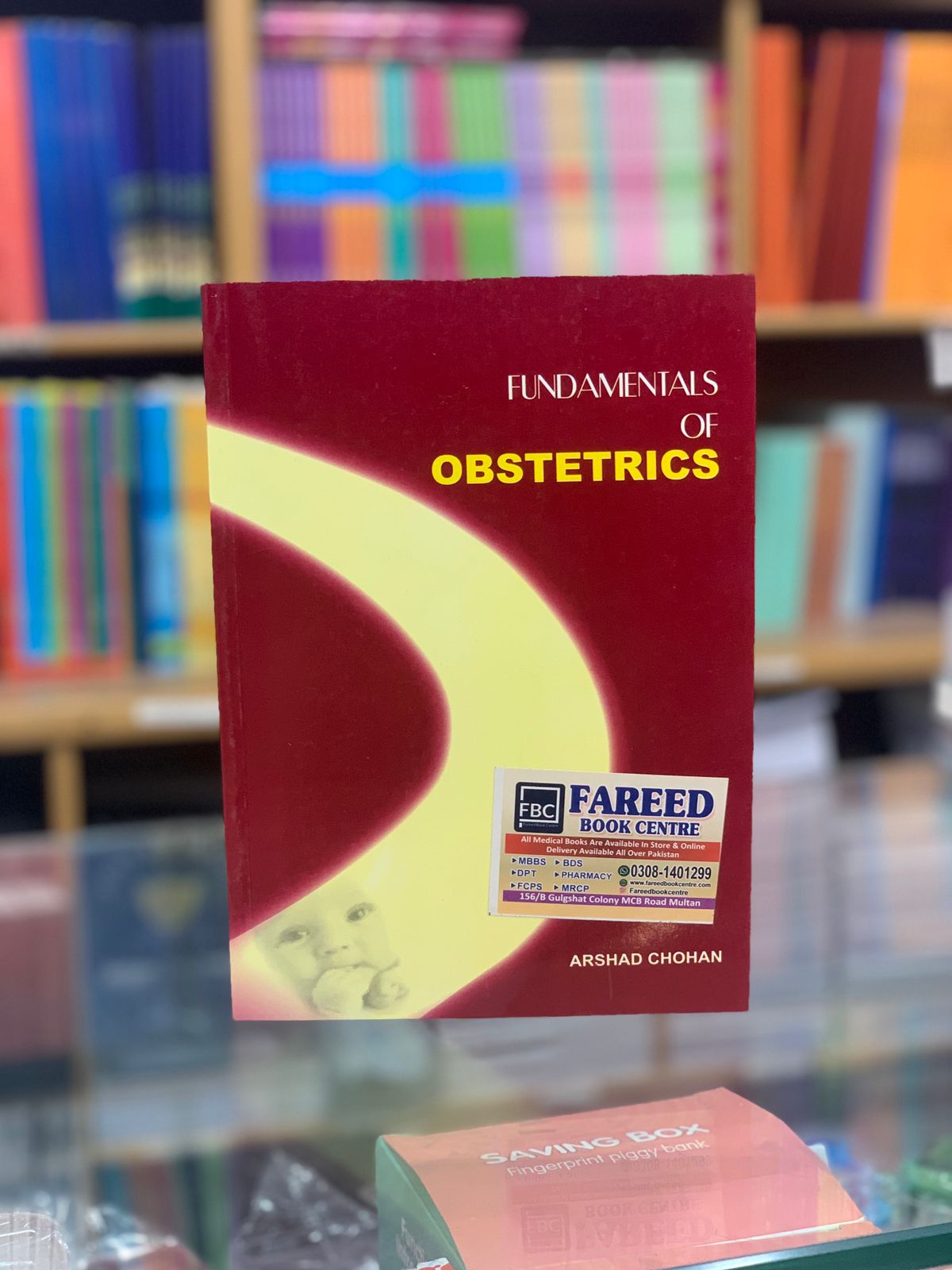 FUNDAMENTALS OF OBSTETRICS BY ARSHAD CHOHAN INTERNATIONAL EDITION. – Fareed Book Centre