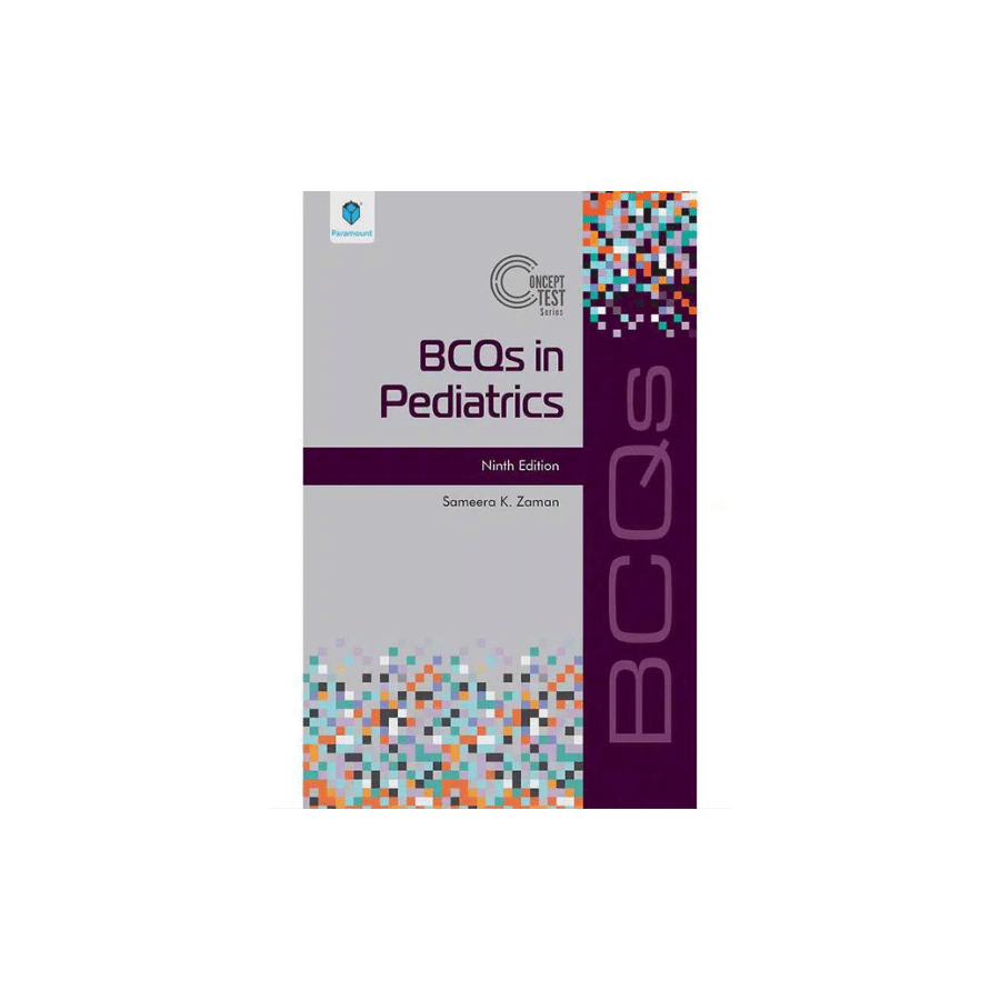 BCQs In Pediatrics 9Th Edition – Fareed Book Centre