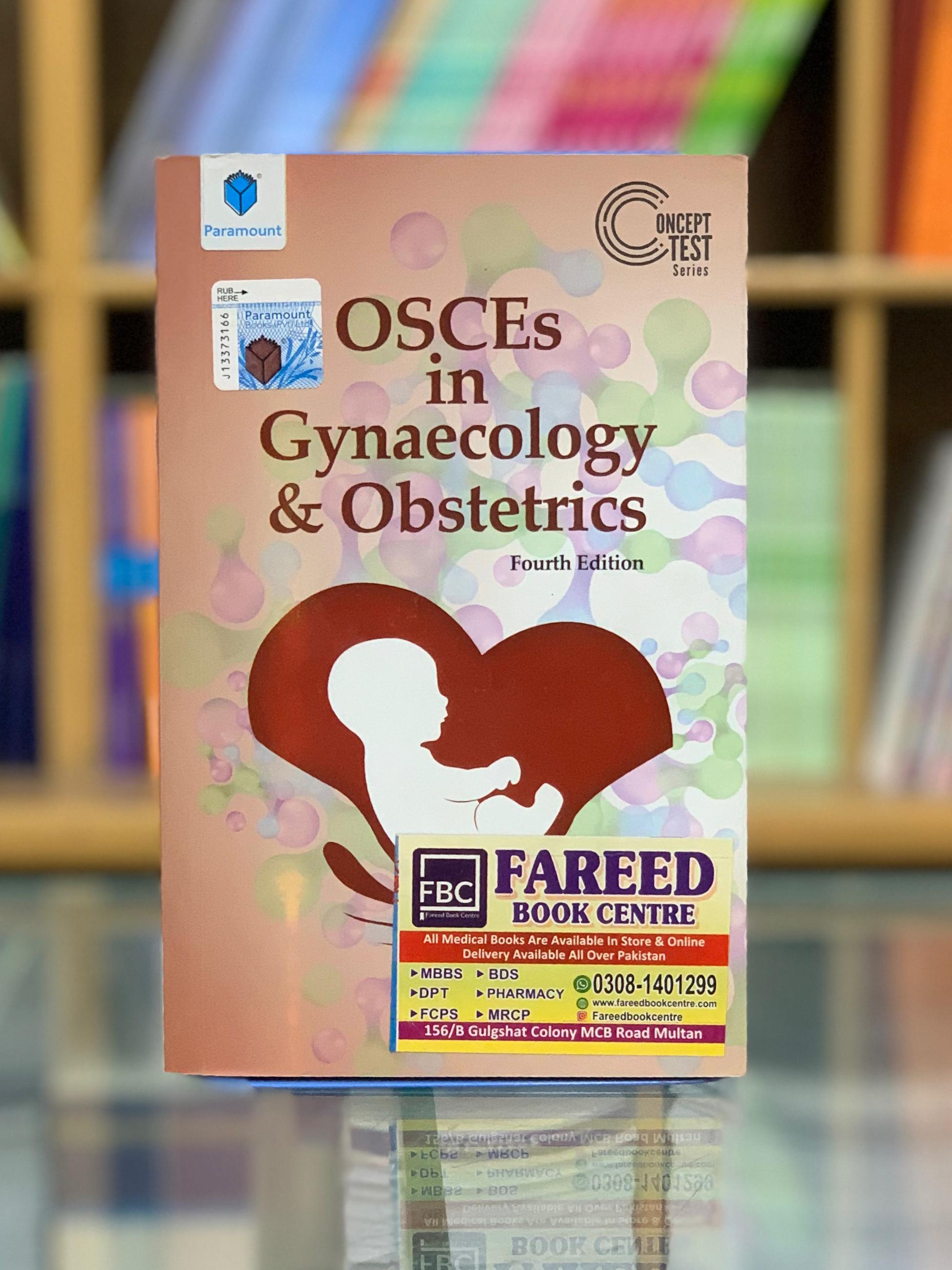 CONCEPT TEST SERIES OSCES IN GYNAECOLOGY & OBSTETRICS FOURTH EDITION ...