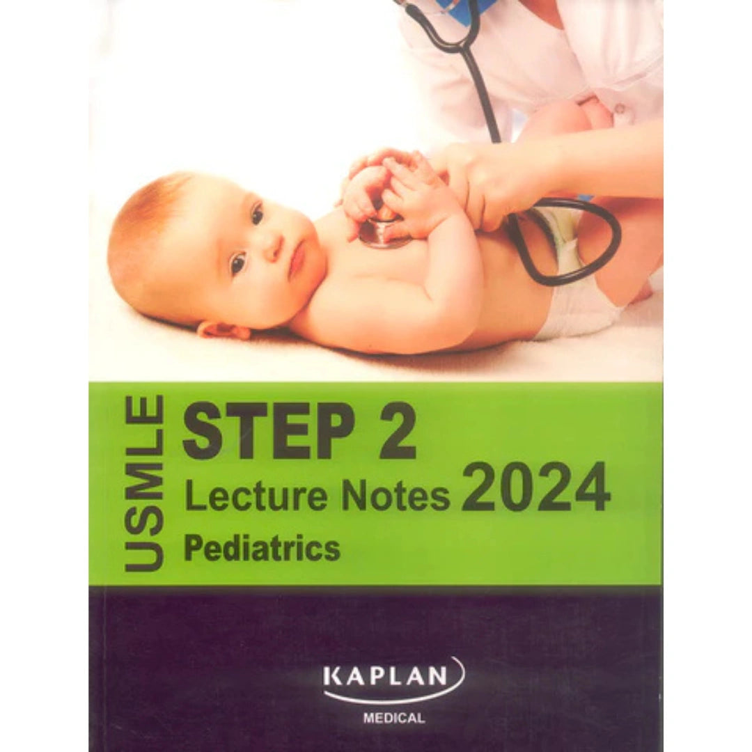Kaplan Usmle Step 2 Lecture Notes 2024 Pediatrics – Fareed Book Centre